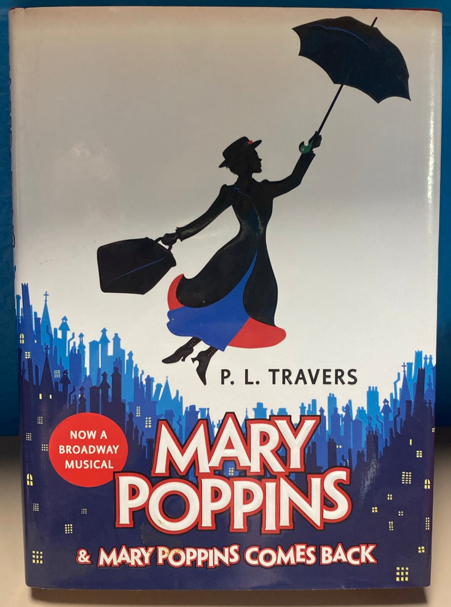 Mary Poppins & Mary Poppins Comes Back Novel by P.L. Travers 2007 – The ...